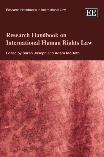 RESEARCH HANDBOOK ON INTERNATIONAL HUMAN RIGHTS LAW – SARAH JOSEPH AND ...