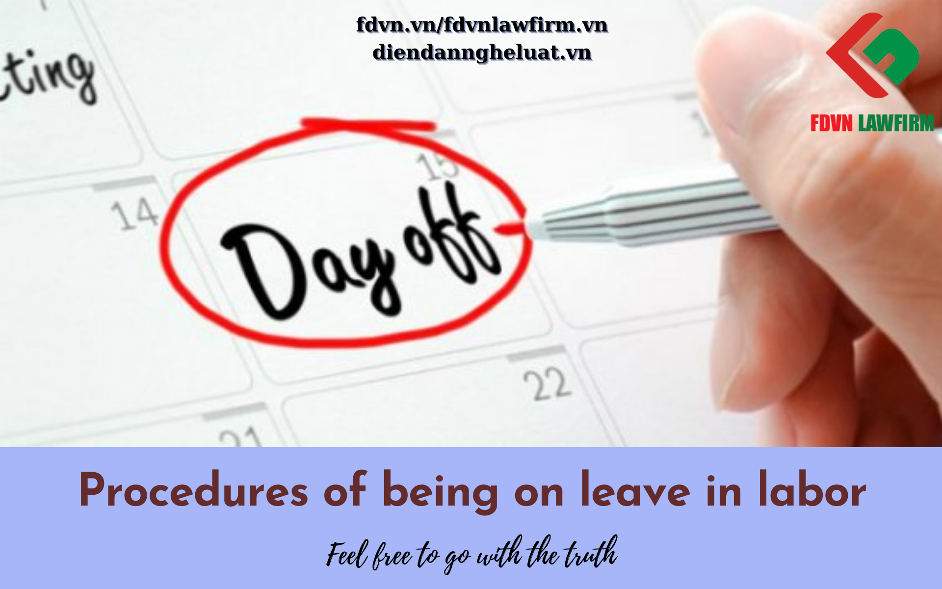 Procedures of being on leave in labor
