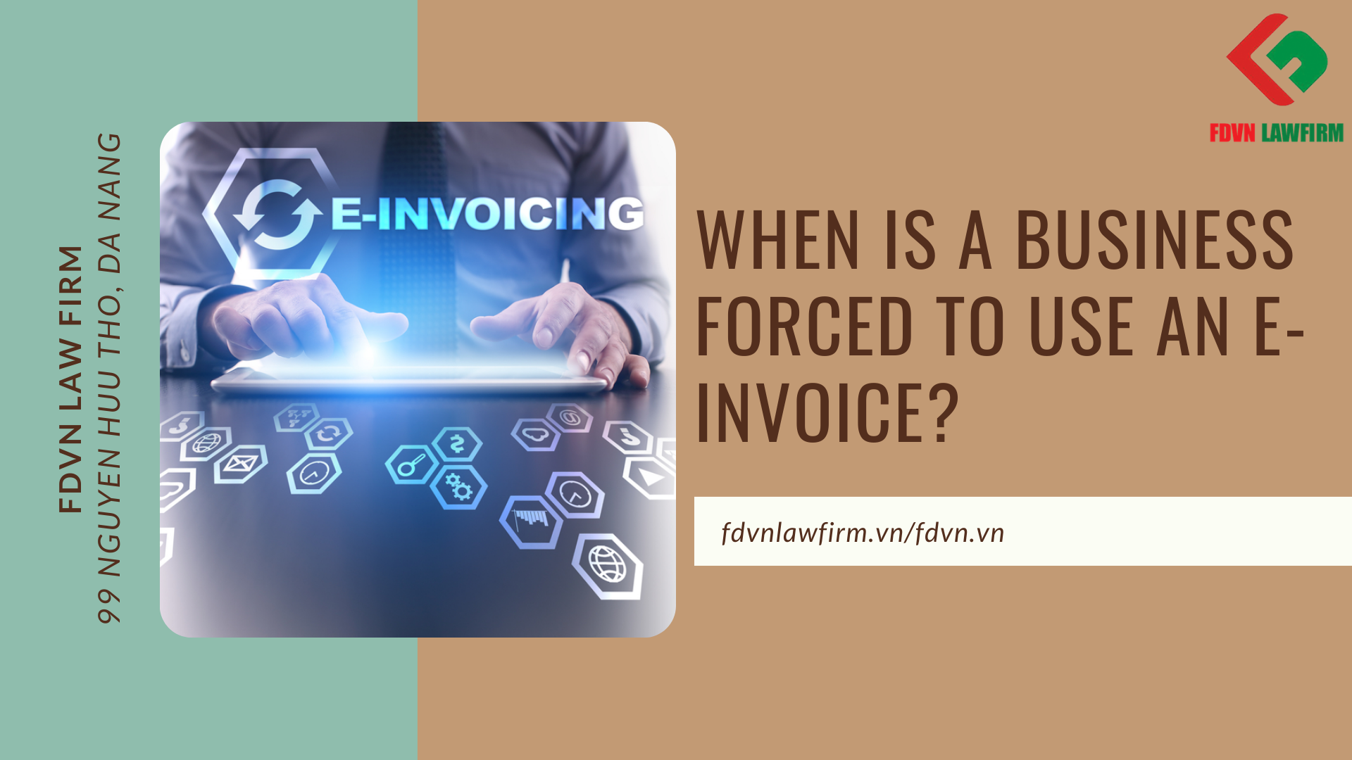 WHEN IS A BUSINESS FORCED TO USE AN E-INVOICE?